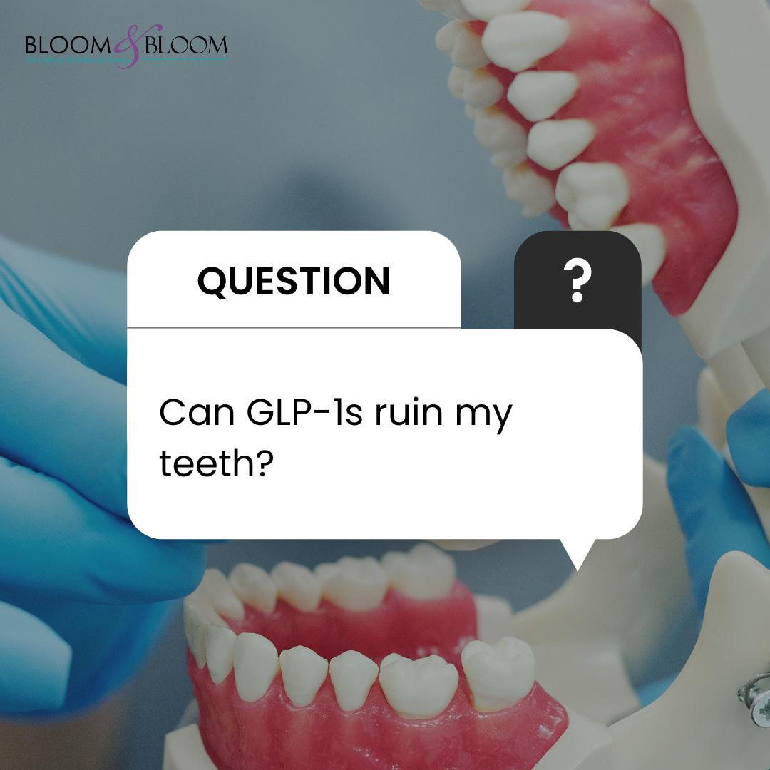 Can GLP-1s Ruin My Teeth?